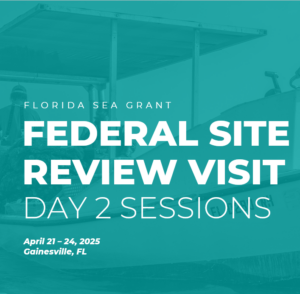 FSG Site Review Day 2 Deck - Florida Sea Grant